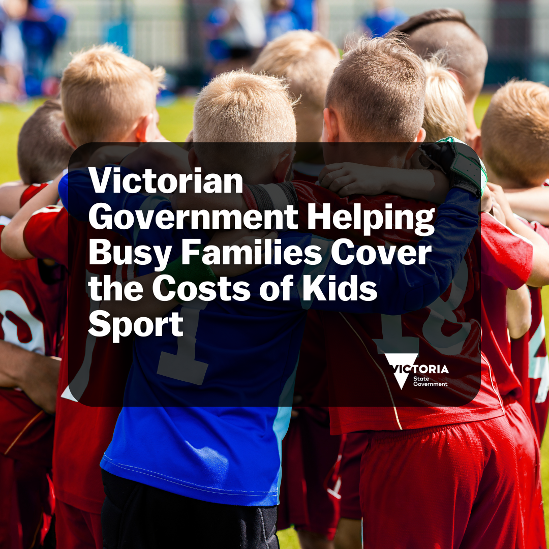 Victorian Government Helping Busy Families Cover the Costs of Kids ...